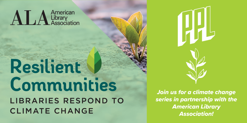 PPL Presents Resilient Communities: Libraries Respond to Climate Change ...