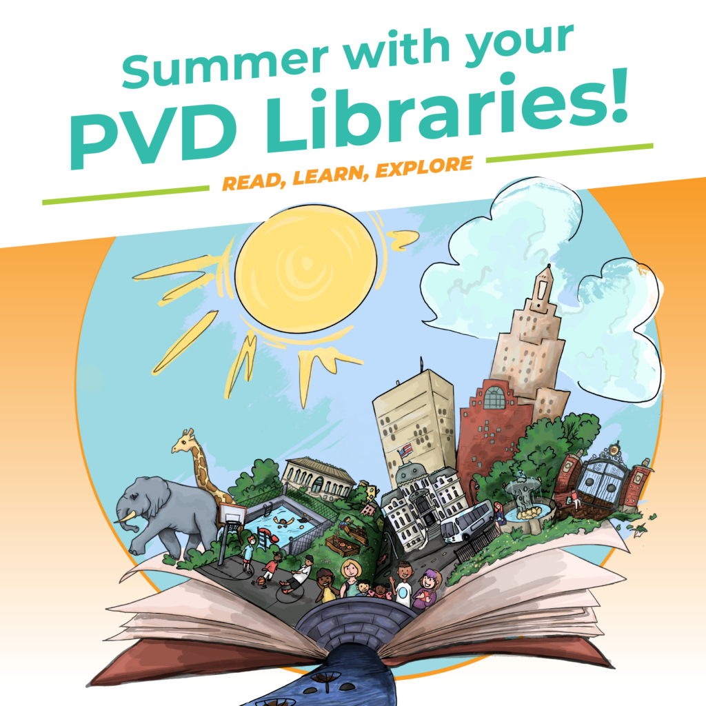 Summer With Your PVD Libraries at PPL! - Providence Public Library
